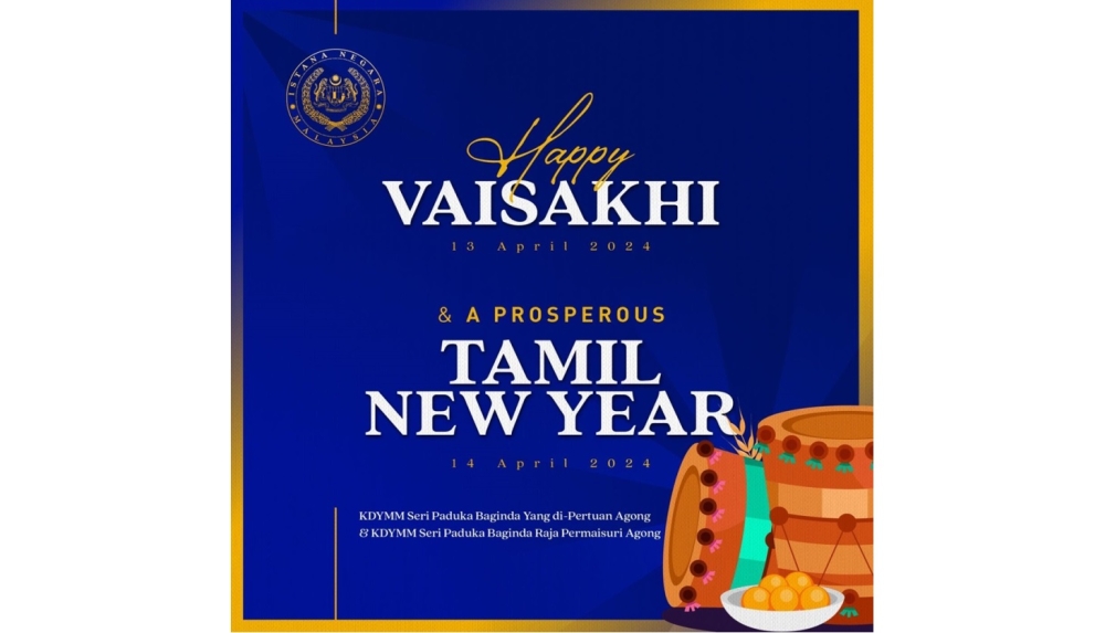 Agong and Permaisuri extend Vaisakhi, Tamil new year greetings | Malay Mail