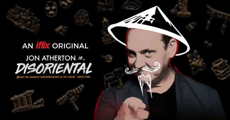 iflix delves into original comedy with 'Jon Atherton: Disoriental ...